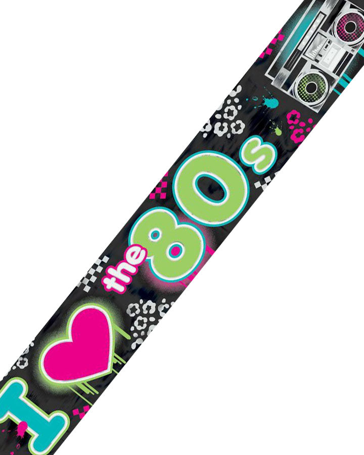 I love the 80's banner – The Party Shack